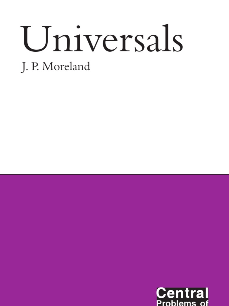 Universals Central Problems of Philosophy | PDF