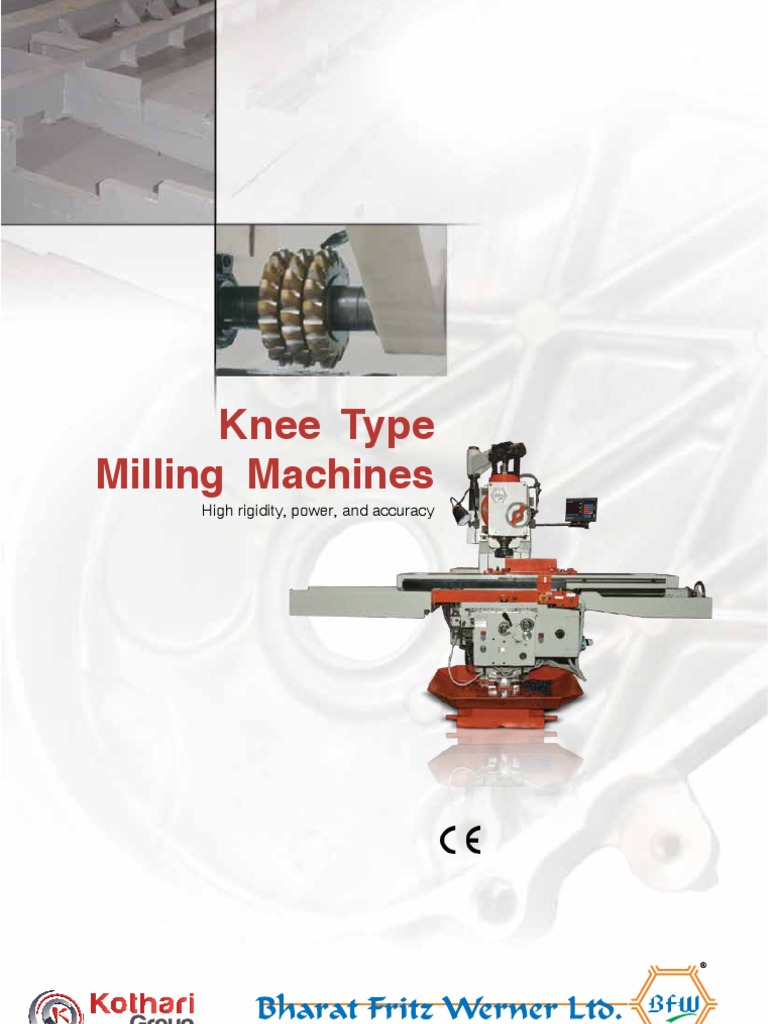 Knee Type Milling Machines Overview | PDF | Machines | Tools