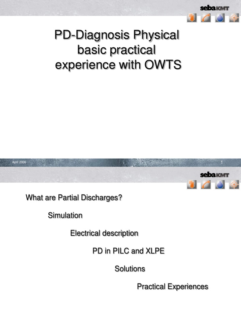 PD-Diagnosis Physical Basic Practical Experience With OWTS: April 2006 ...