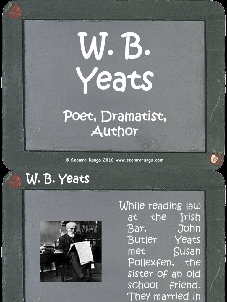 W. B. Yeats: Poet, Dramatist, Author | PDF | W. B. Yeats | John ...
