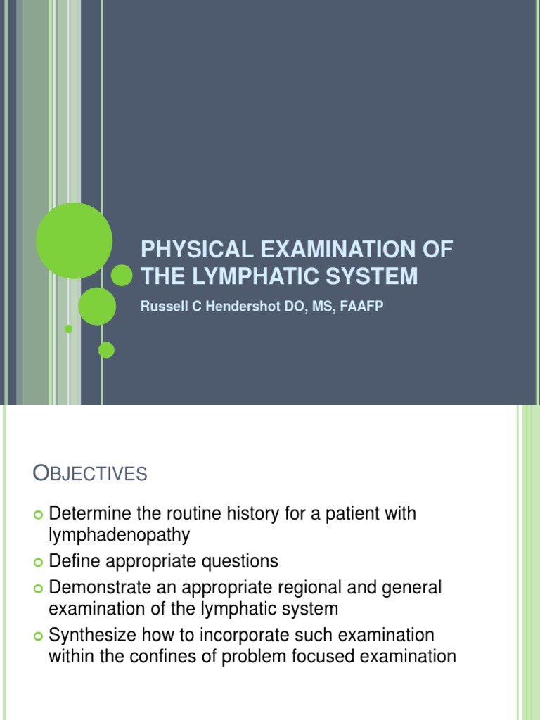 Physical Examination of The Lymphatic System: Russell C Hendershot DO ...