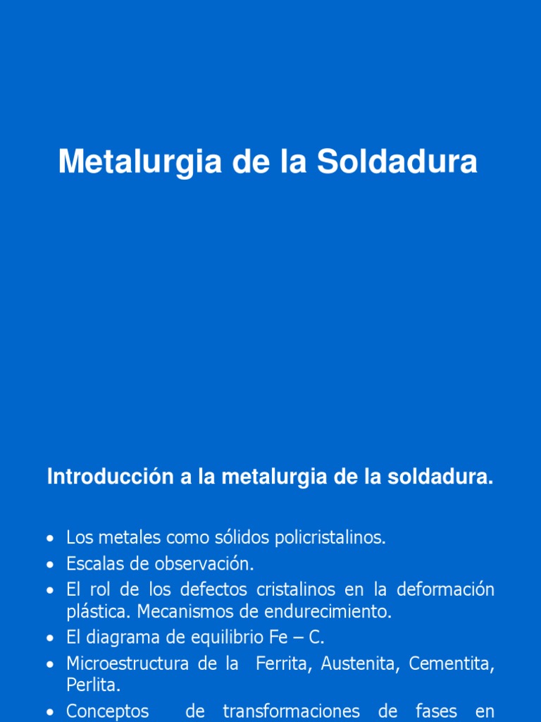 Introducción A La Metalurgia de La Soldadura | PDF | Soldadura | Construcción