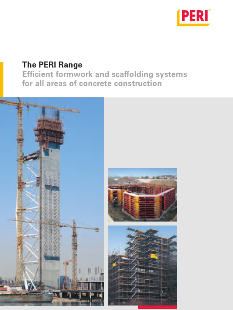 The PERI Range: Efficient Formwork and Scaffolding Systems For All ...