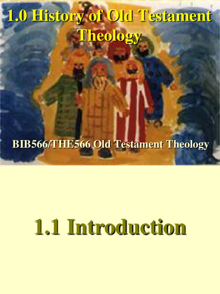 1 0 History Of Old Testament Theology Pdf Bible Theology