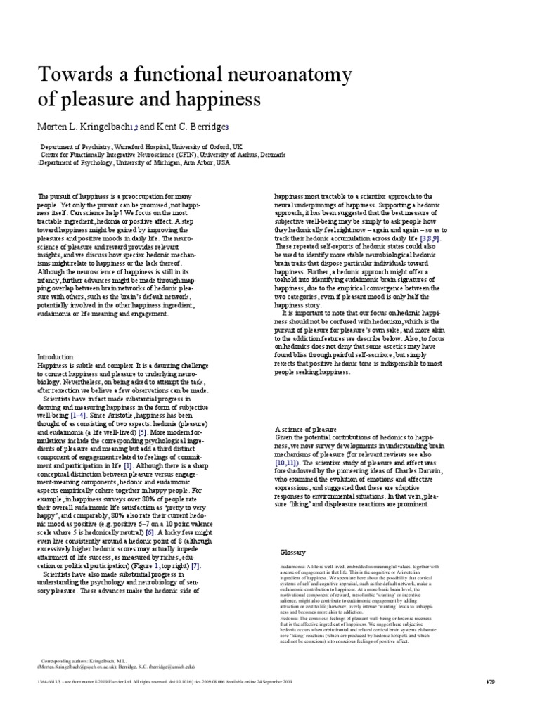 Towards A Functional Neuroanatomy of Pleasure and Happiness: Morten L ...