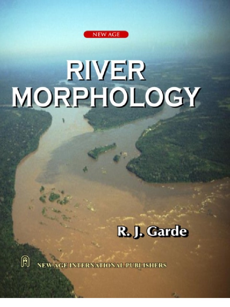 River Morphology - Garde - India | PDF | Geomorphology | River