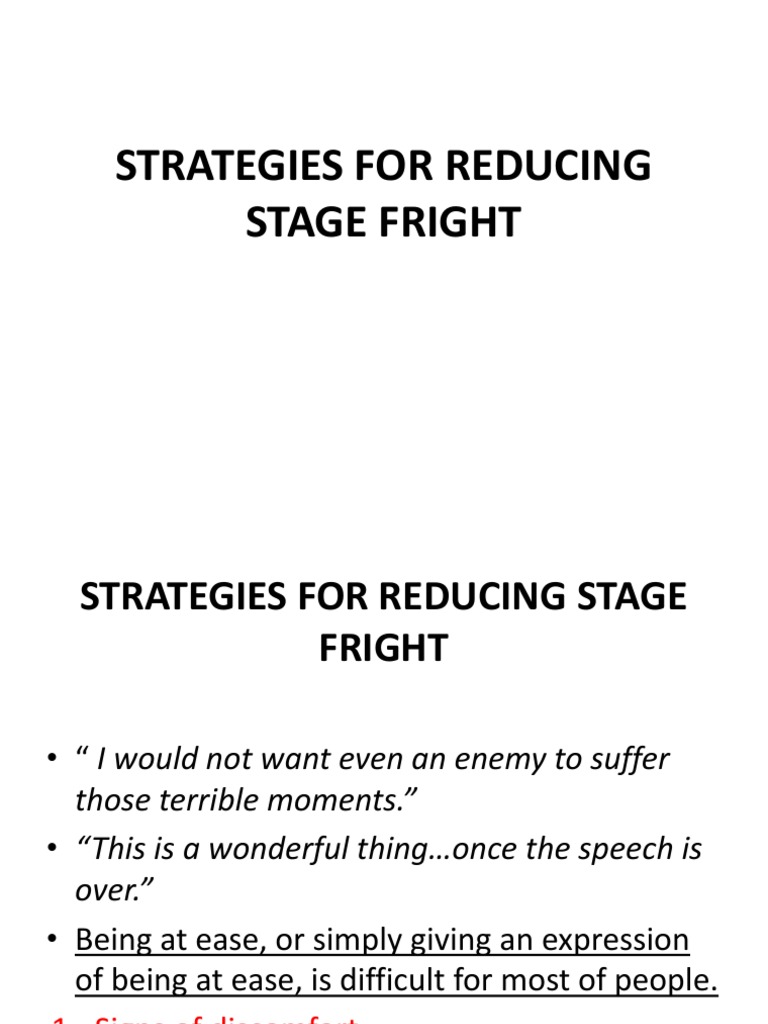 Strategies For Reducing Stage Fright | PDF