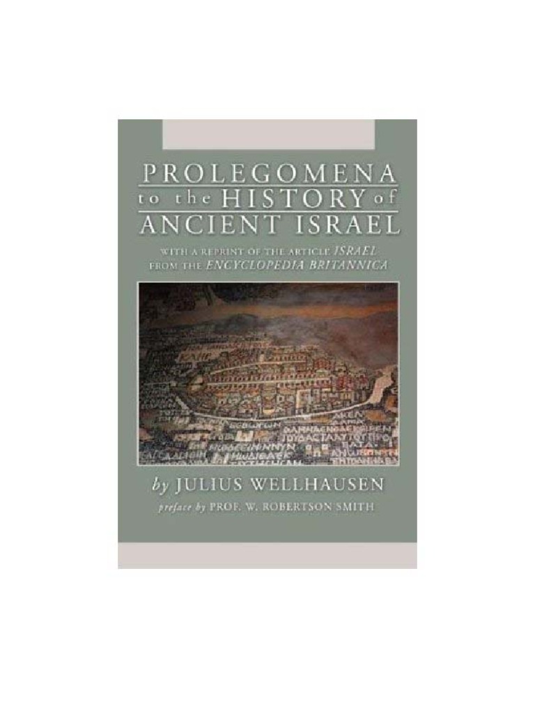 Julius Wellhausen, Prologomena To The History of Ancient Israel | PDF ...