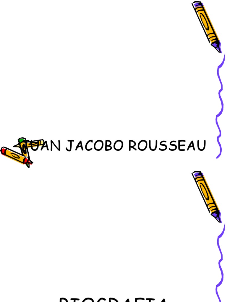 Biografía de Juan Jacobo Rousseau | PDF | Clásicos