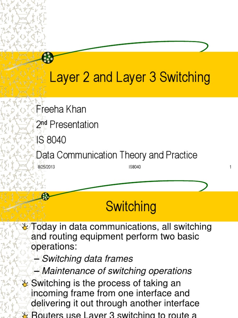 Switching (Layer 2 and Layer 3 Switching) | PDF | Network Switch | Osi Model