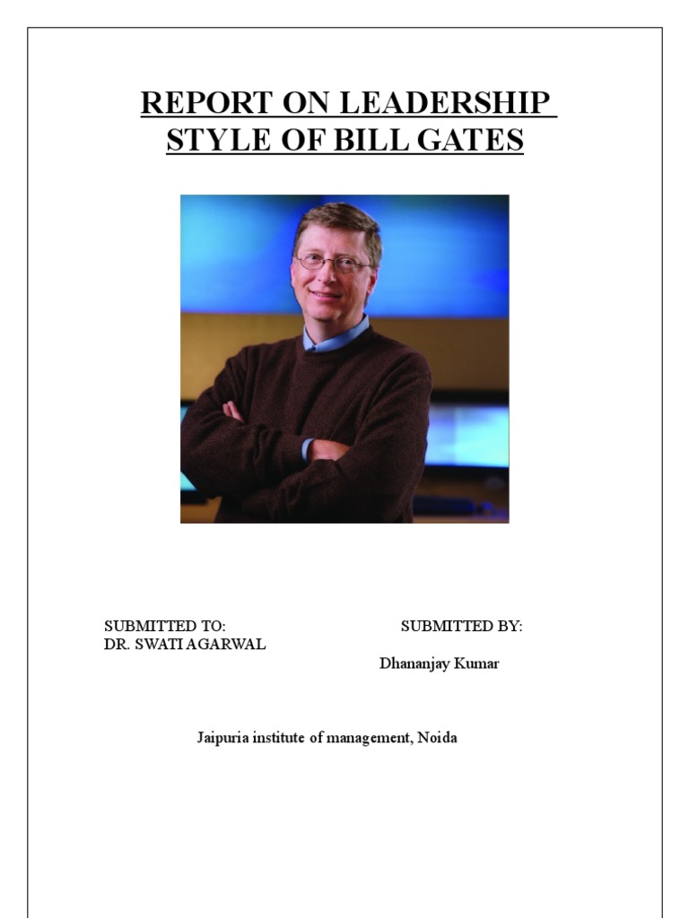 Leadership Style of Billgates | PDF | Power (Social And Political ...