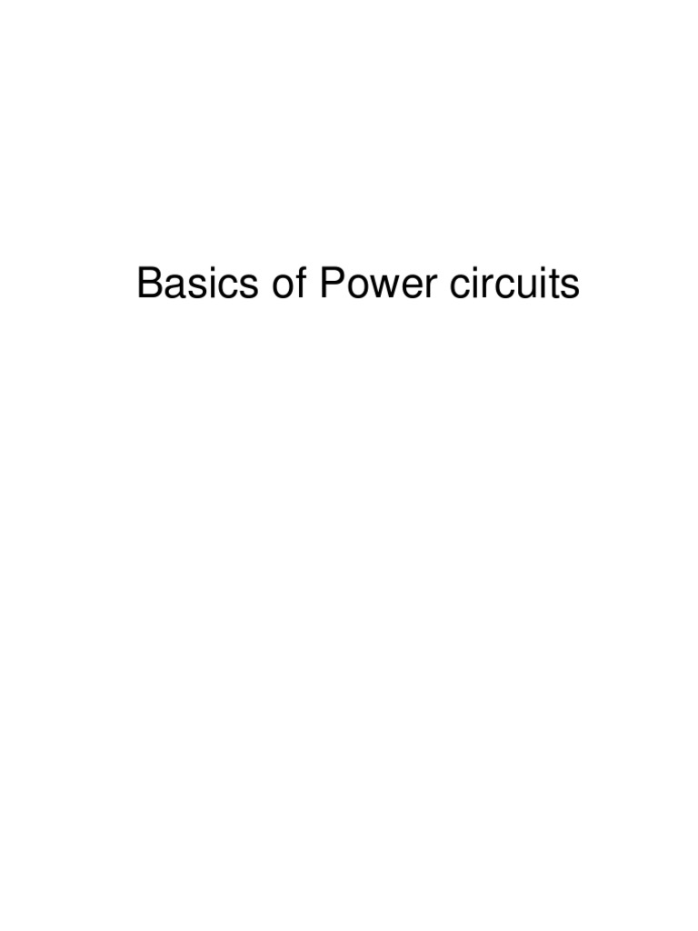 Basics of Power Circuits | PDF | Inductor | Electrical Resistance And ...