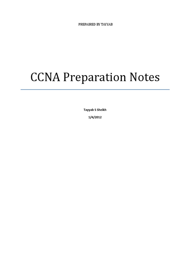 CCNA Preparation Notes by Tayyab A Sheikh | PDF | Routing | Network Switch