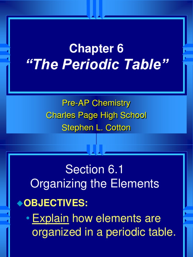 Chapter 6 The Periodic Table | PDF | Ion | Periodic Table