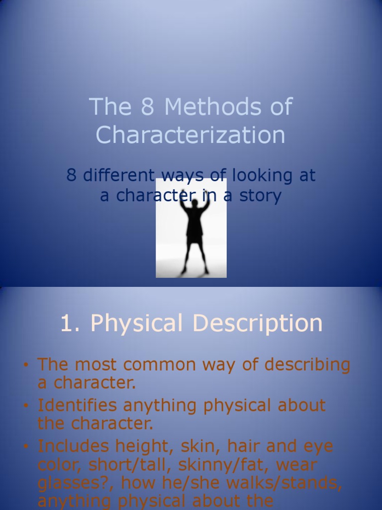 The 8 Methods of Characterization Powerpoint 1216839817868468 9 | PDF ...