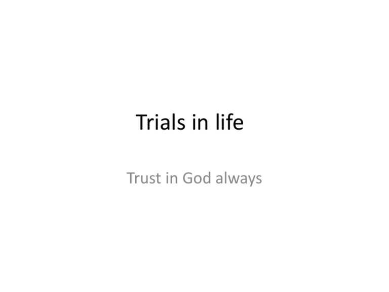Trusting God Through Life's Trials | PDF