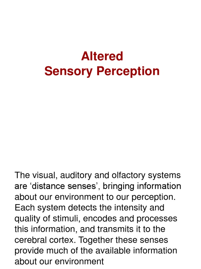 Concept of Sensory Alteration | PDF | Senses | Perception