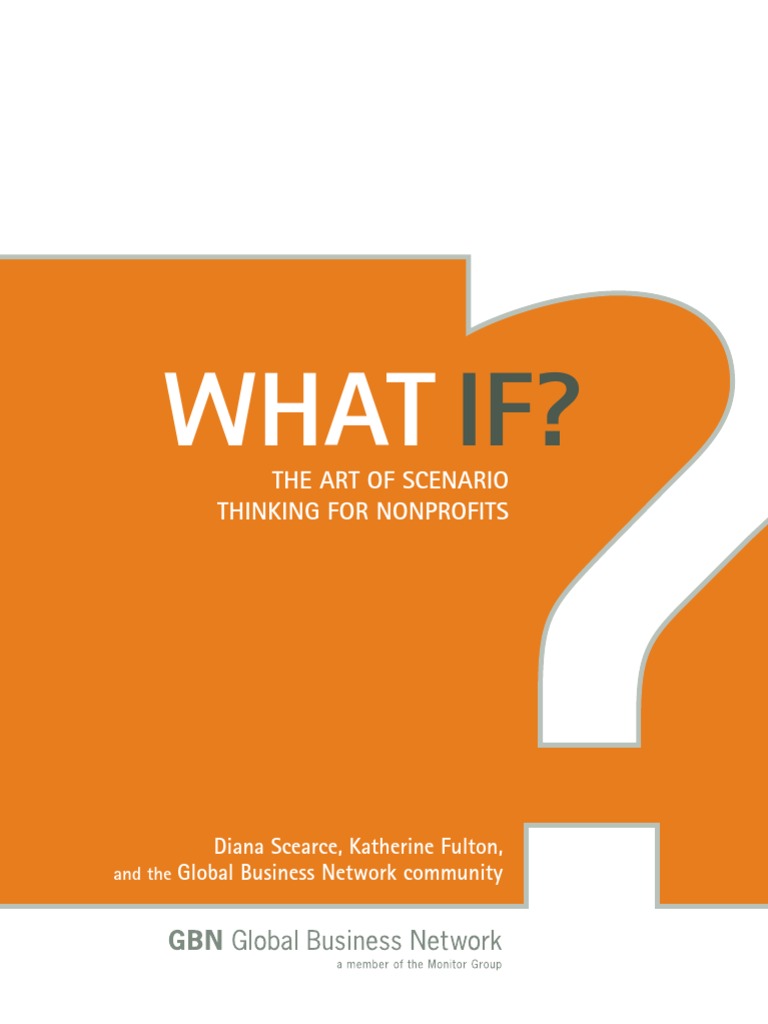 What If? | PDF | Scenario Planning | Strategic Management