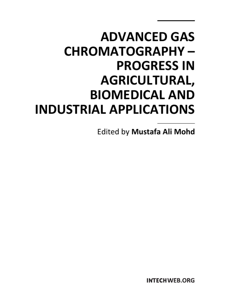 Advanced Gas Chromatography - Progress in Agricultural Biomedical and ...