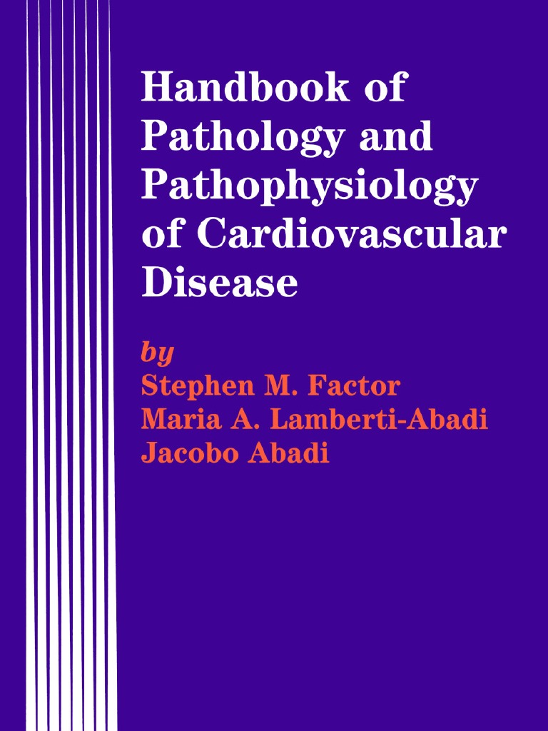 Handbook Of Pathology And Pathophysiology Of Cardiovascular Disease ...