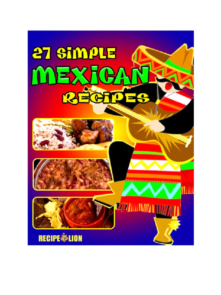 27 Simple Mexican Recipes Ecookbook PDF | PDF | Mexican Cuisine | Cakes