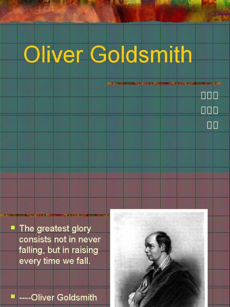 Students'Presentation On Oliver Goldsmith | PDF | Poetry