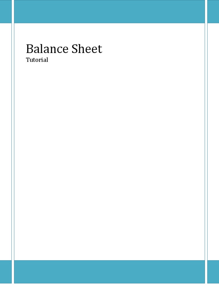 Balance Sheet Tutorial | PDF | Balance Sheet | Profit (Accounting)