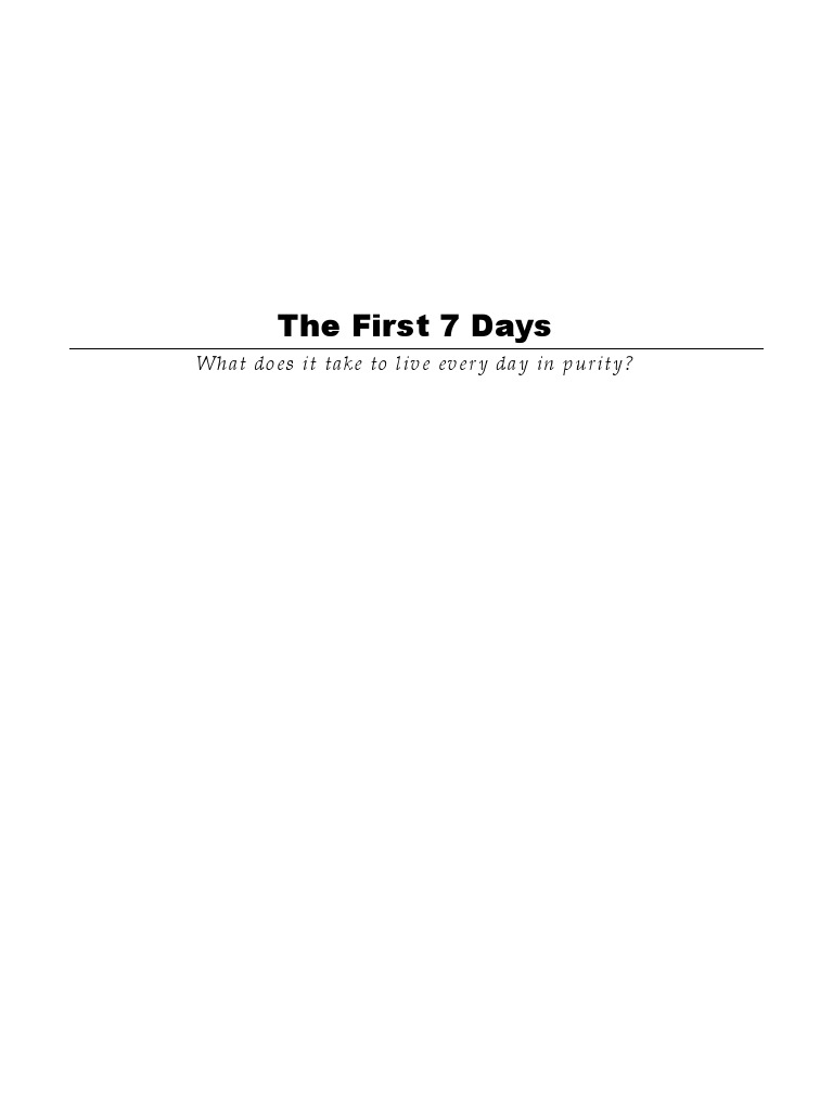 The First 7 Days | PDF | Integrity | Humility