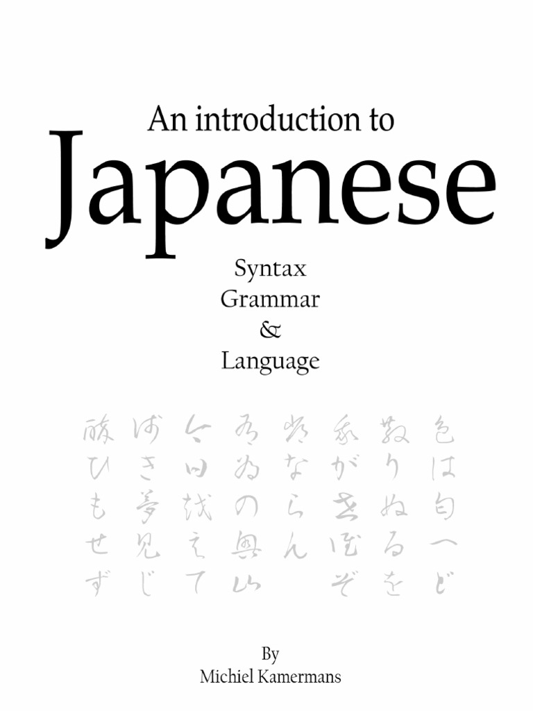 An Introduction To Japanese - Syntax Grammar Language | PDF | Kanji ...