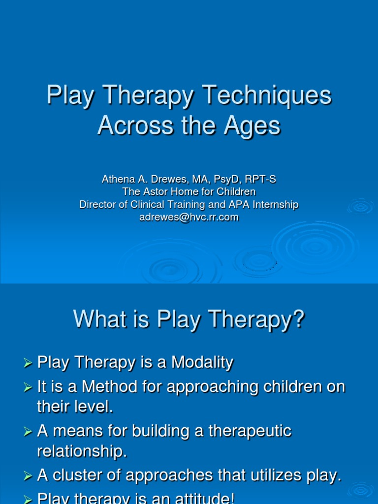 Play Therapy Techniques Through The Ages Play Therapy