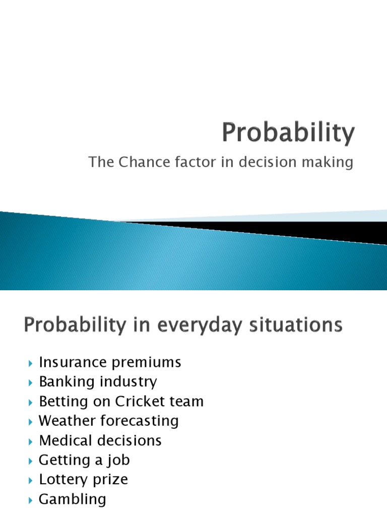The Chance factor in decision making | PDF | Probability | Probability ...