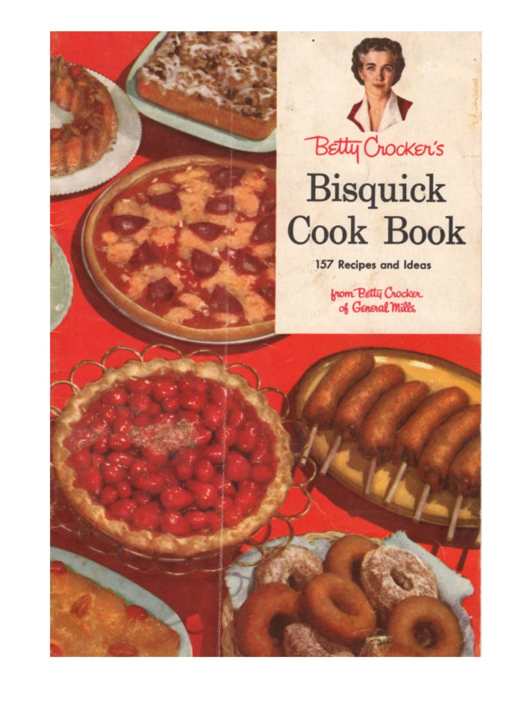 Betty Crocker's Bisquick Cook Book. 1956 | PDF