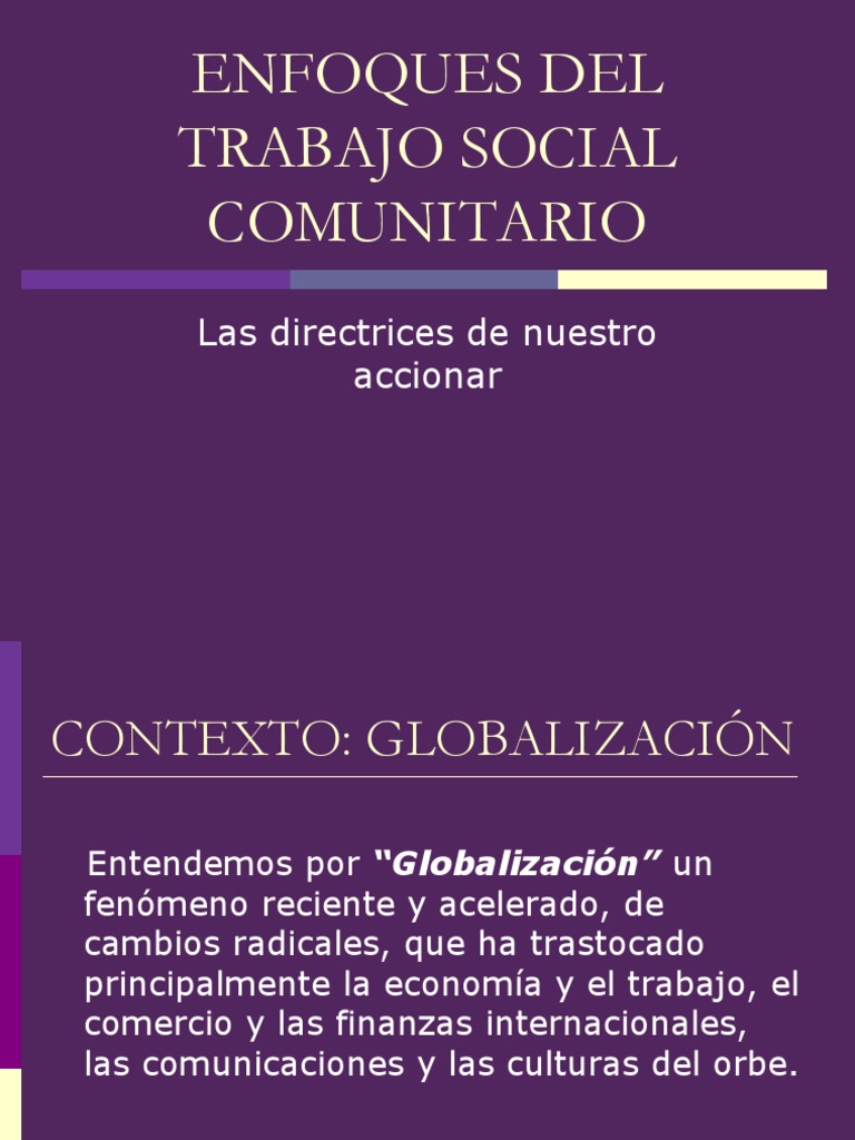 Enfoques Del Trabajo Social Comunitario | PDF | Globalización ...