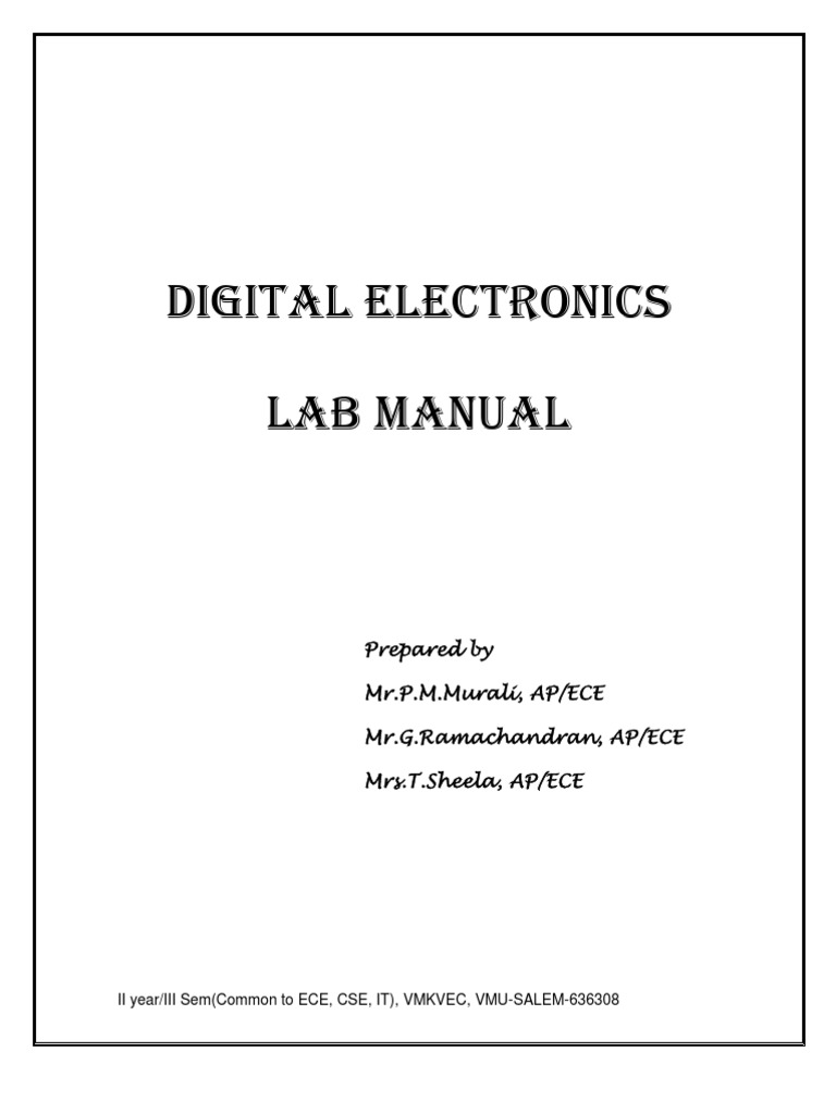 Digital Electronics Lab Manual: Prepared by Mr.P.M.Murali, AP/ECE Mr.G.Ramachandran, AP/ECE Mrs ...