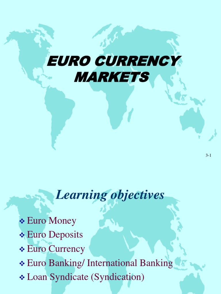 Euro Currency Market Overview | PDF | Finance & Money Management | Law