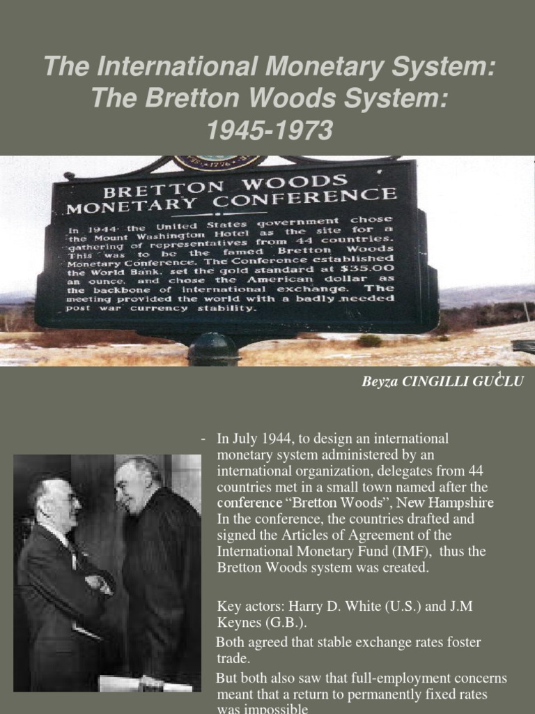 The International Monetary System: The Bretton Woods System: 1945-1973 ...