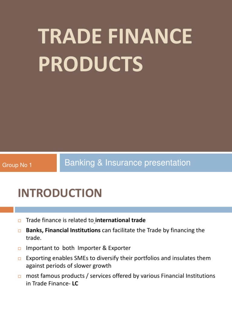 Trade Finance Products | Factoring (Finance) | Letter Of Credit