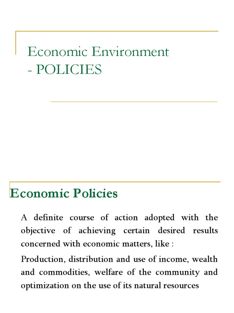 Economic Environment - Policies | PDF | Business Ethics | Economic System