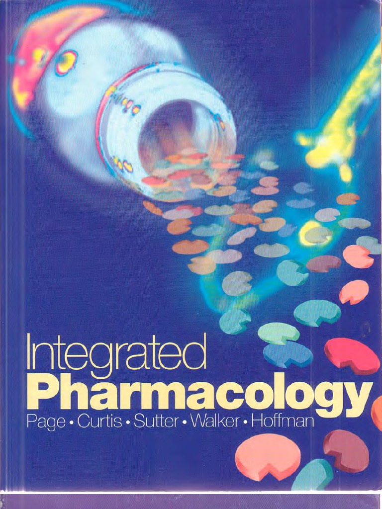 Integrated Pharmacology - Page, Curtis, Sutter, Walker, Hoffman | PDF