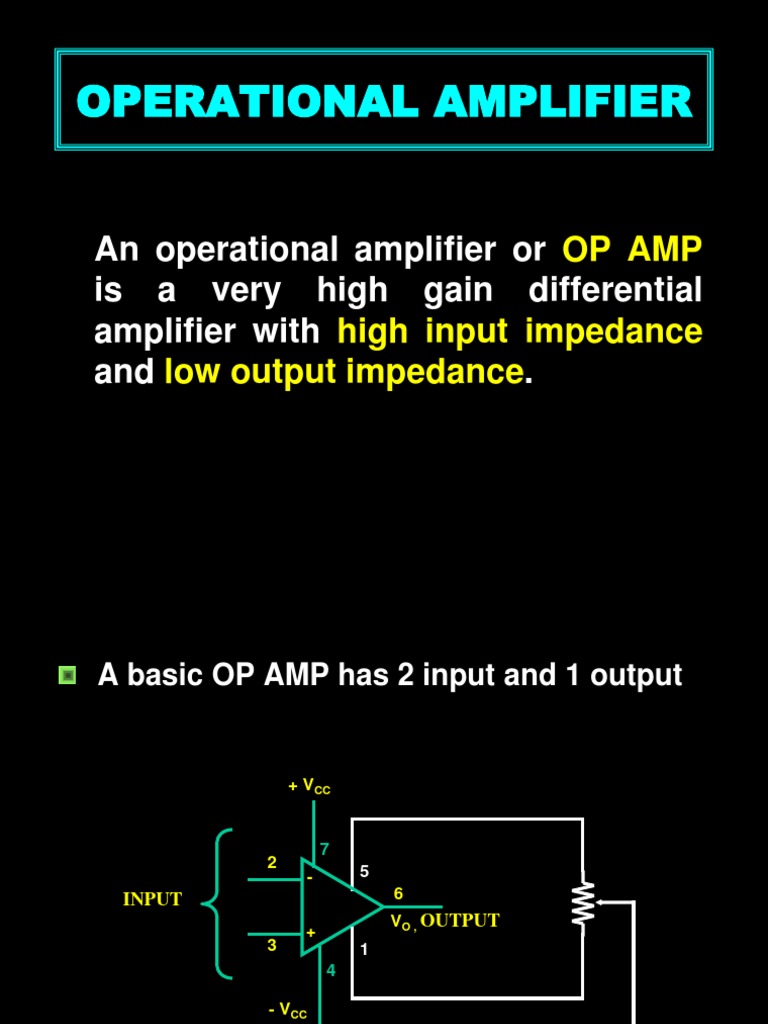 Operational Amplifier: Op Amp High Input Impedance Low Output Impedance | PDF | Operational ...