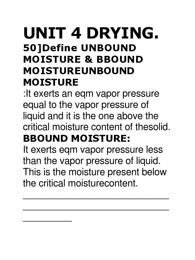 Unit 4 Drying.: 50) Define UNBOUND Moisture & Bbound Moistureunbound ...