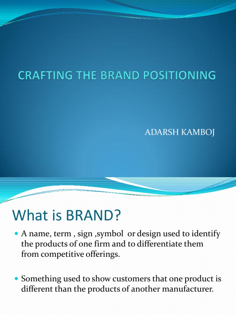 Crafting The Brand Positioning | PDF | Luxury Vehicles | Brand