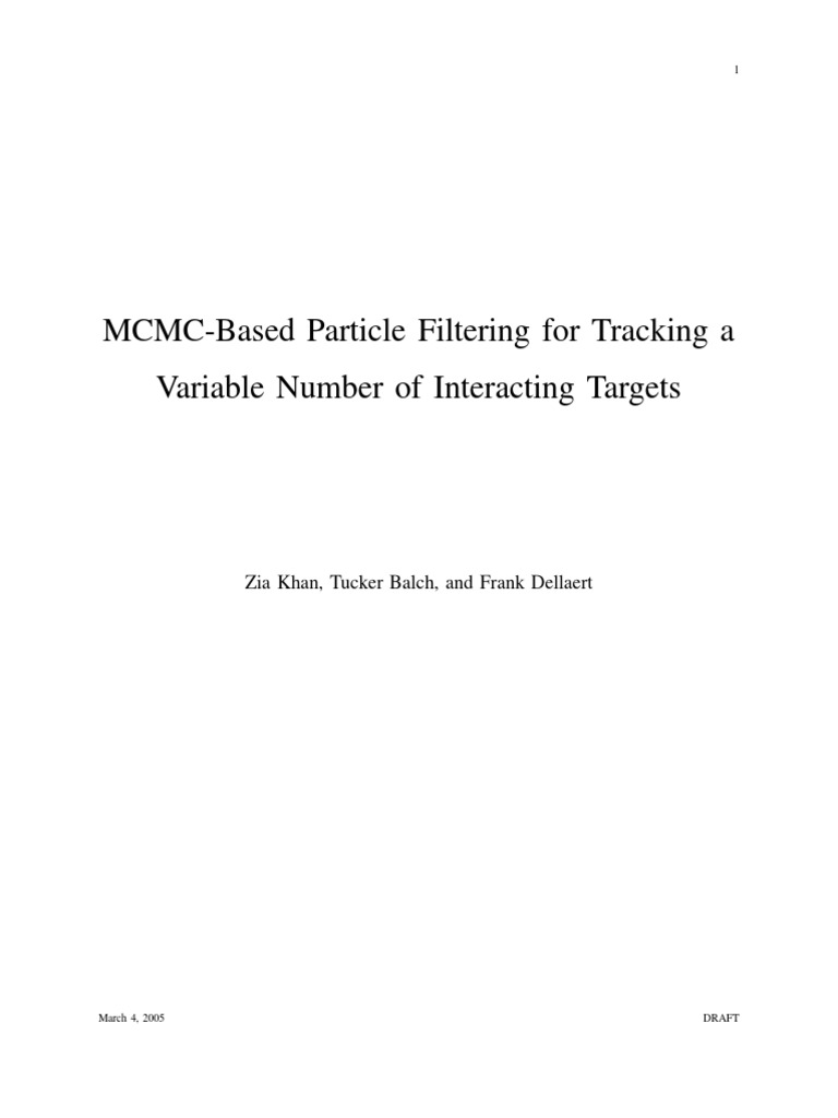 MCMC-Based Particle Filtering For Tracking A Variable Number of Interacting Targets | PDF ...