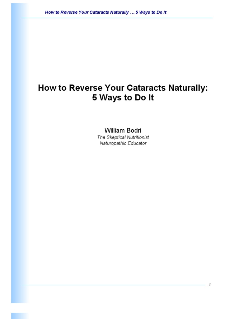 How To Reverse Your Cataracts Naturally: 5 Ways To Do It: William Bodri ...