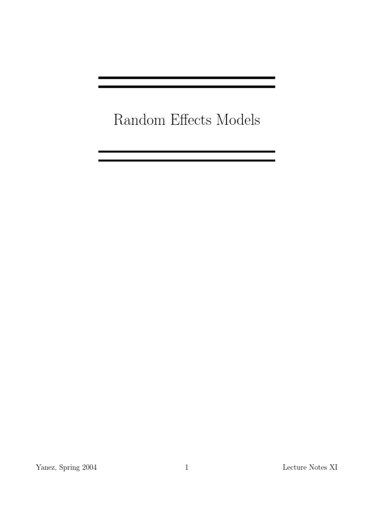 Random Effects Models: Yanez, Spring 2004 1 Lecture Notes XI | PDF ...