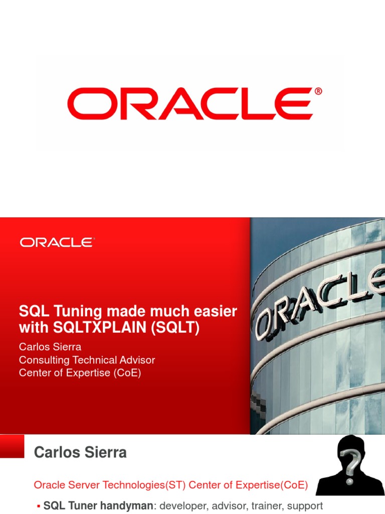 Sql Tuning Made Much Easier With Sqltxplain Sqlt V0