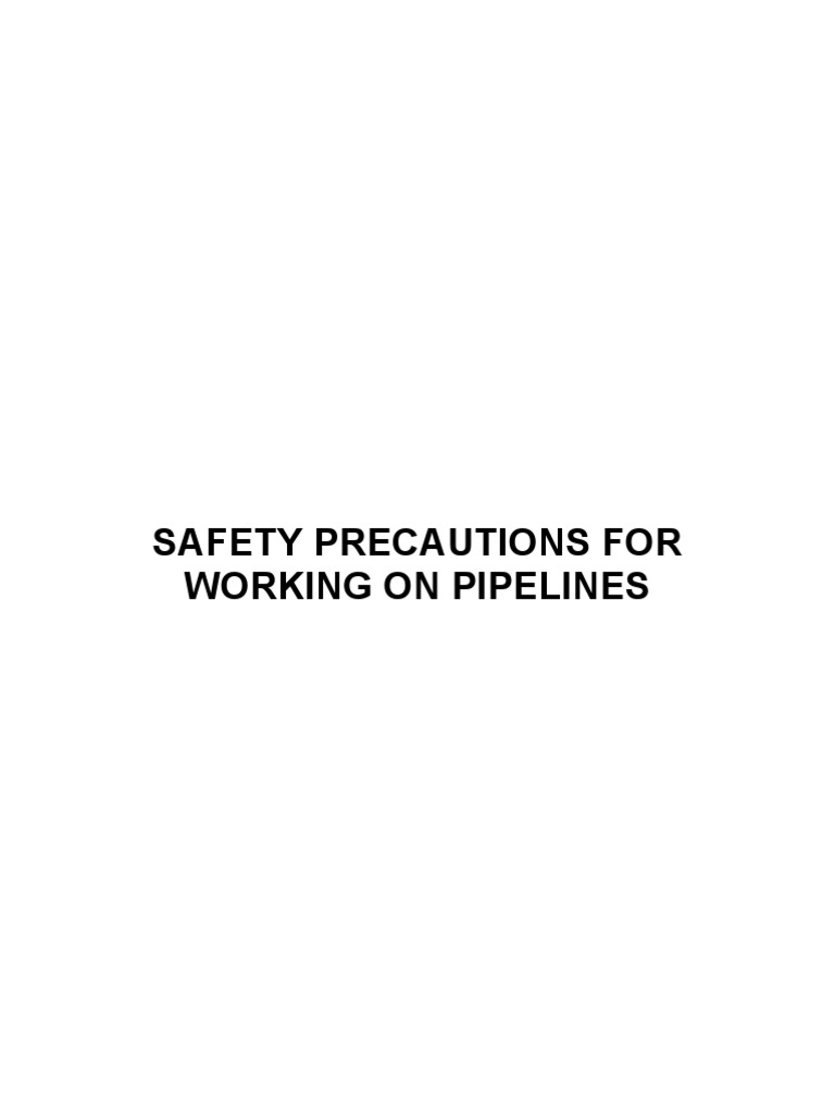 Pipeline Safety Precautions Guide | PDF | Paint | Personal Protective ...