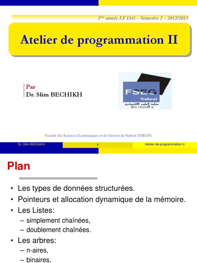Atelier de Programmation II - SLIM BECHIKH | PDF | Pointeur (programmation) | Développement de ...
