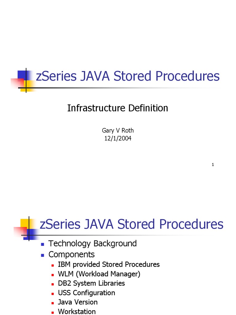 Java Stored Procedures GaryRoth 22305 | PDF | Ibm Db2 | Java ... Java Stored Procedures GaryRoth 22305 | PDF | Ibm Db2 | Java ...