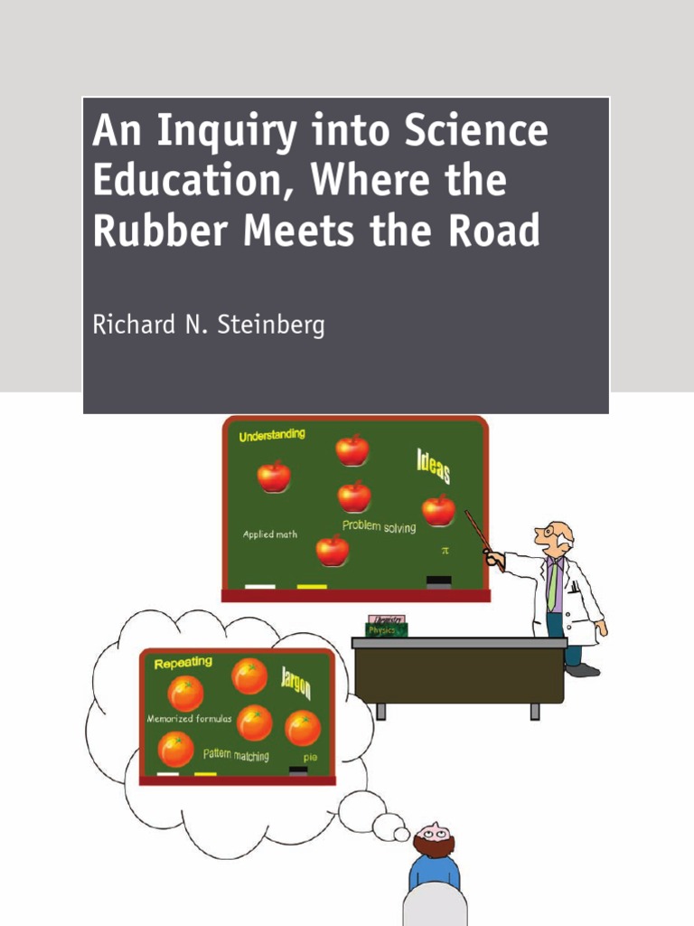 An Inquiry Into Science Education Where The Rubber Meets The Road | PDF ...